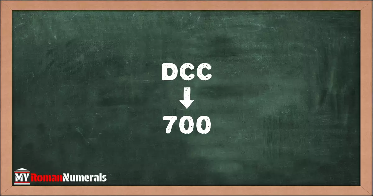 DCC in Numbers – Roman Numeral DCC Meaning - MyRomanNumerals.com